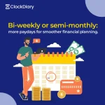 Bi-Weekly vs Semi-Monthly Pay Periods | HR Blog | ClockDiary